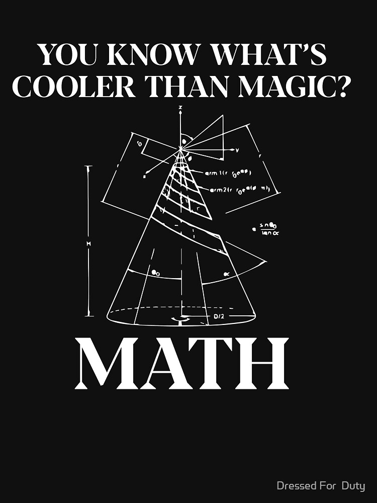 "Know What's Cooler Than Magic Math Funny Teacher" T-shirt for Sale by ...