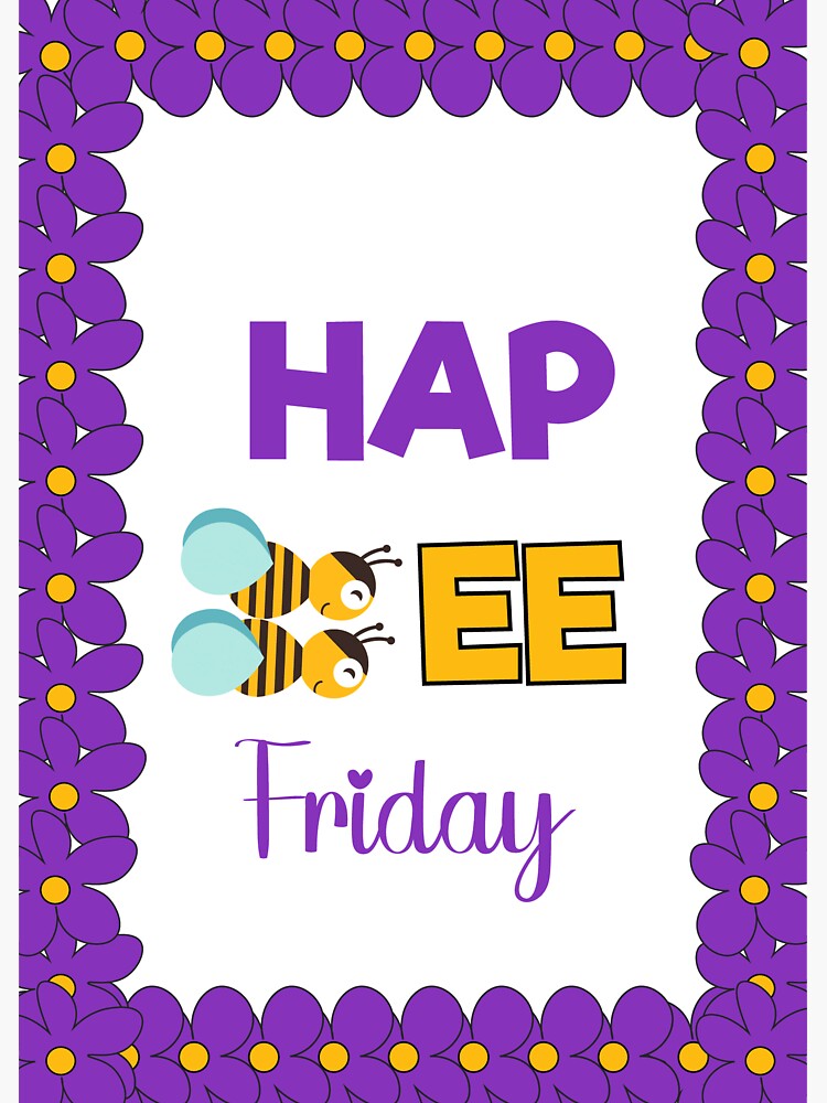 "Happy Bees — Happy Friday!" Sticker for Sale by superhappytime | Redbubble