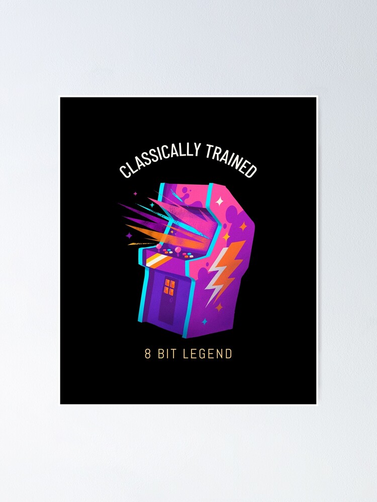 "8 Bit Legend Retro Gaming Design" Poster by Totalcooky | Redbubble