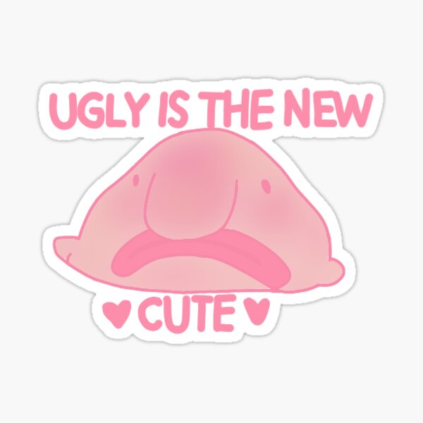 "Ugly Is The New Cute" Sticker for Sale by DrawtillUDrop | Redbubble