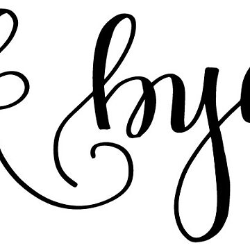 "Ok, Bye" Sticker for Sale by jamiirwin | Redbubble