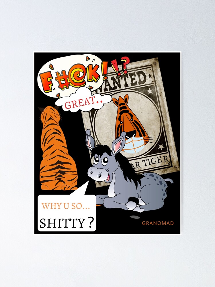 "Led By Donkeys - Year Of The TIGER" Poster by GRANOMAD | Redbubble