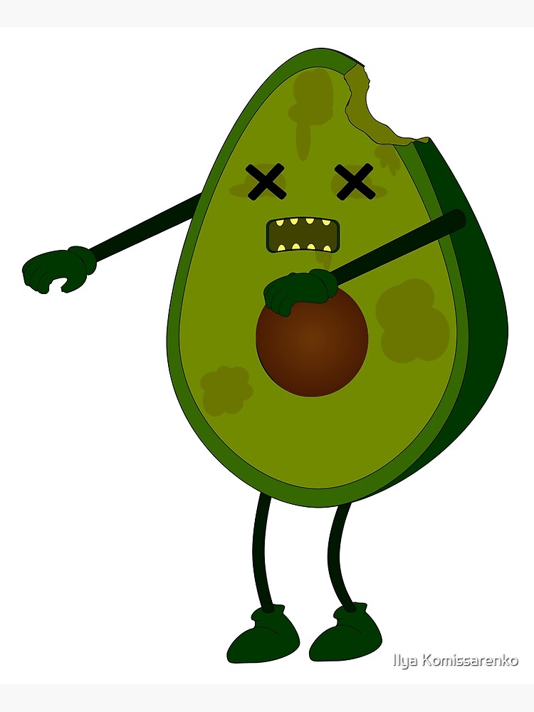 "Avocado has become a zombie and wants to eat you" Poster for Sale by ...