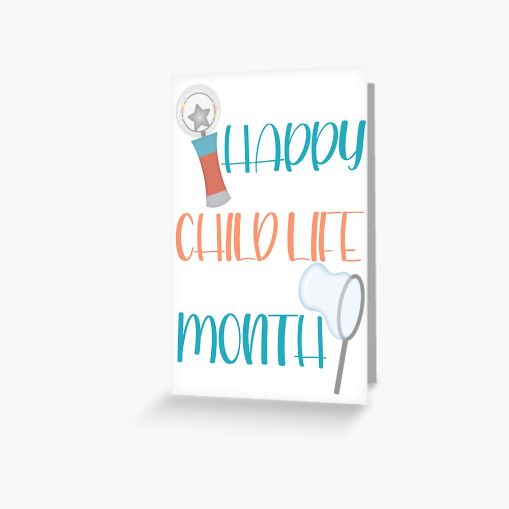 "Happy Child Life Month light spinner/bubbles" Greeting Card by ...