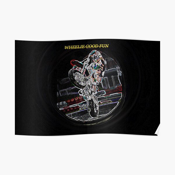 "Wheelie good fun,off road," Poster for Sale by MarkBraham | Redbubble