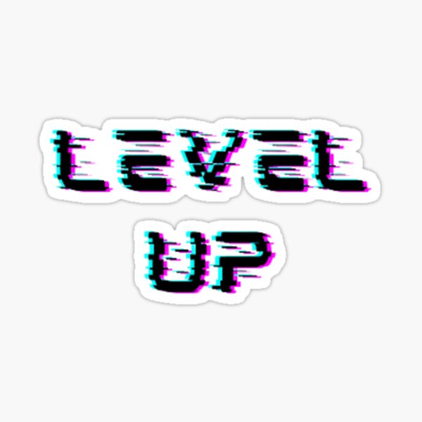 "Level UP" Sticker by RinneRandomShop | Redbubble