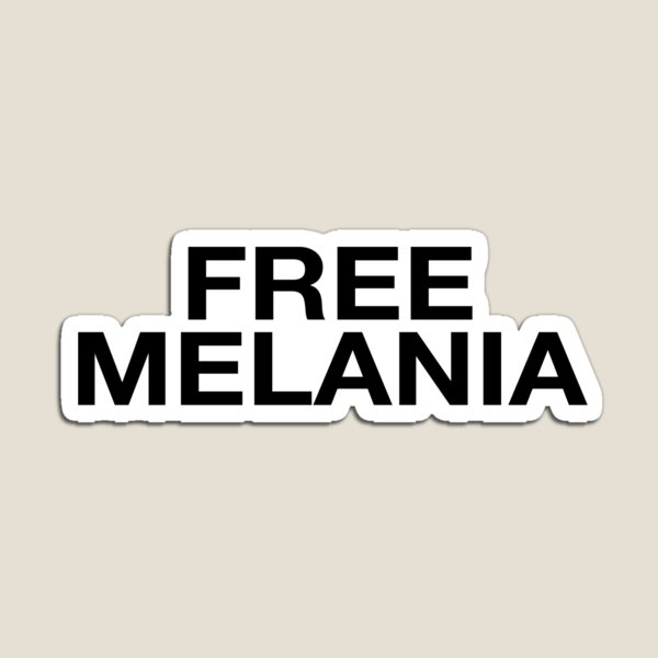 Free Melania Gifts & Merchandise | Redbubble