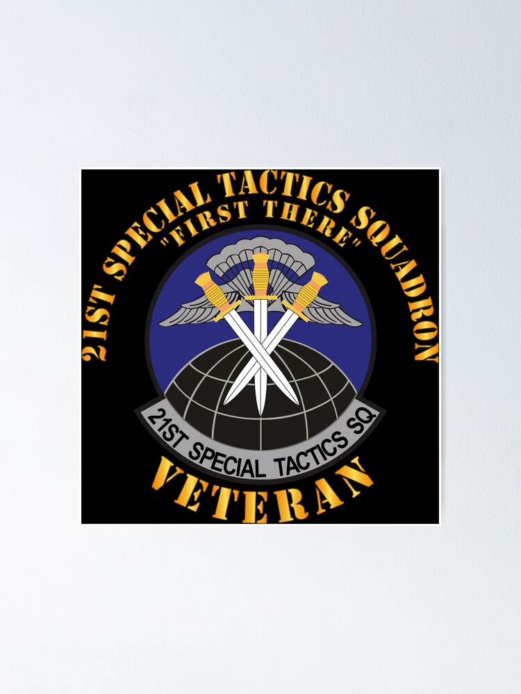 "21st Special Tactics Squadron - First There -Veteran X 300" Poster for ...