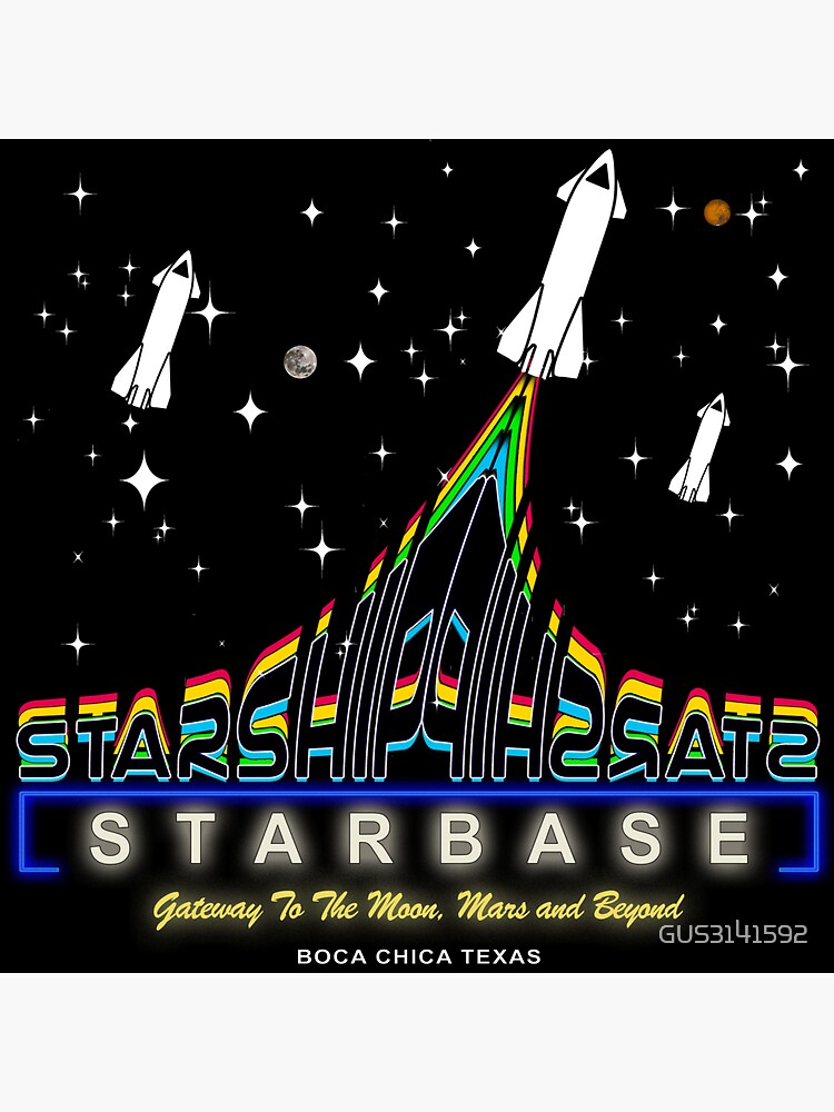 "Starbase Starships are Go!" Sticker for Sale by GUS3141592 | Redbubble