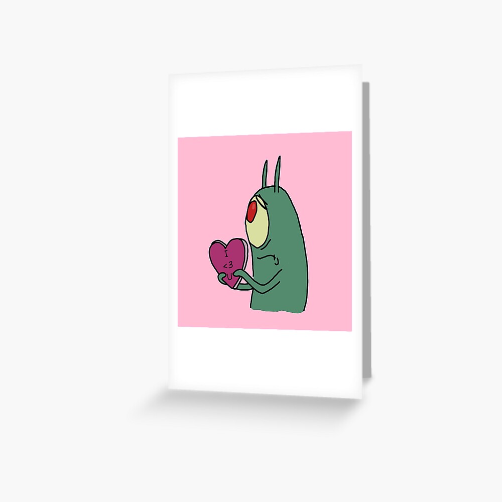 "Valentines Day Plankton With Heart Wholesome Meme" Greeting Card by ...