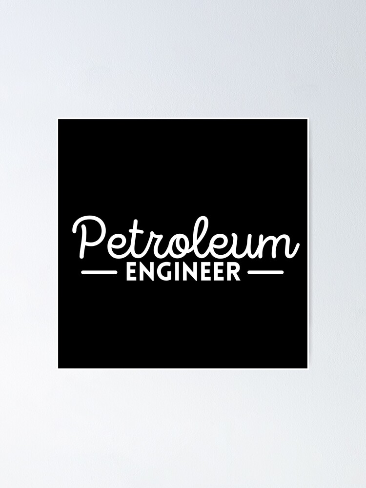 "petroleum engineer" Poster by Artypil | Redbubble