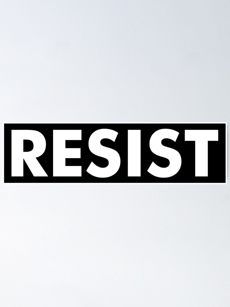 "RESIST 1" Poster by PerfectTommy | Redbubble