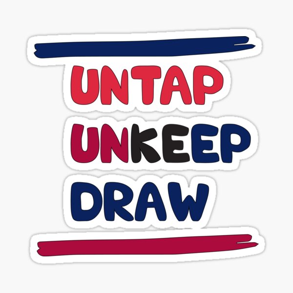 "Untap unkeep draw" Sticker by JustWorkout | Redbubble