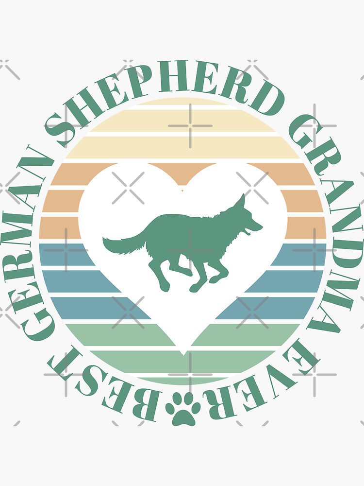 "Best German Shepherd Grandma" Sticker by momofdoggos | Redbubble