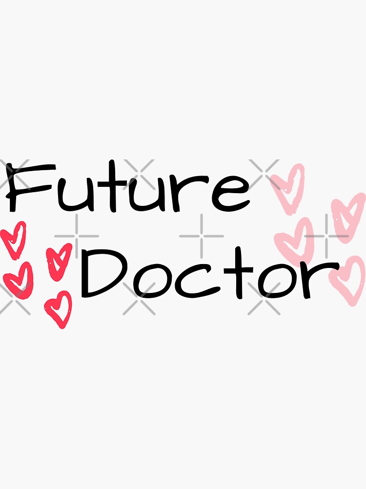 "Future Doctor" Sticker by UniqueNature | Redbubble