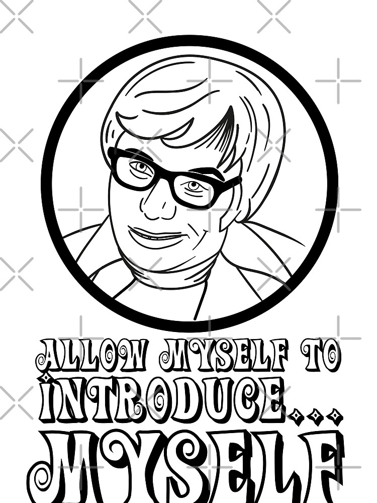 "Allow Myself to Introduce Myself Quote" Poster by McPod | Redbubble