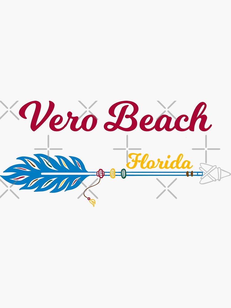 "Vero Beach Florida Featuring Arrow with Feather" Sticker for Sale by ...
