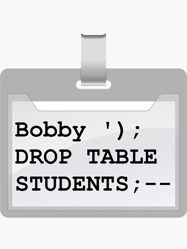Funny Sql Programmer Database Admin Dba Cs Bobby Tables Sticker For