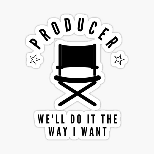 " Director de cine Productor ,producer, well do it the way i want/ for ...