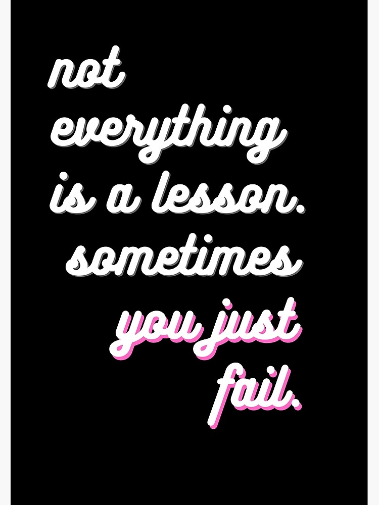 "Sometimes You Just Fail Print" Poster for Sale by Emupi | Redbubble