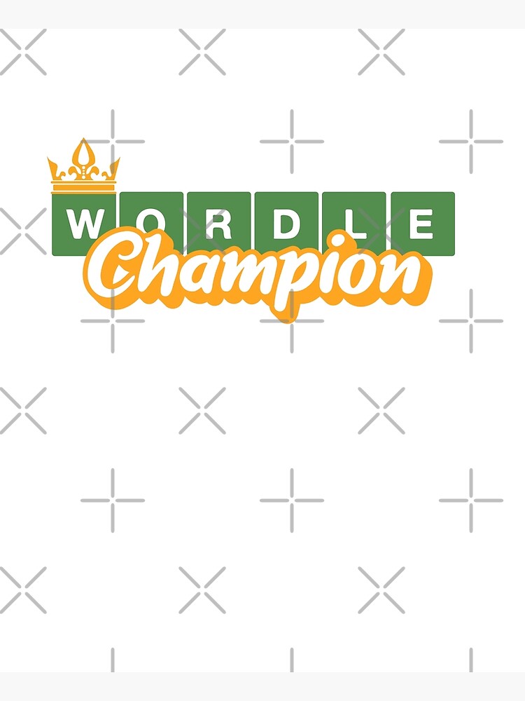 "WORDLE Champion" Art Print for Sale by skyb0rn | Redbubble