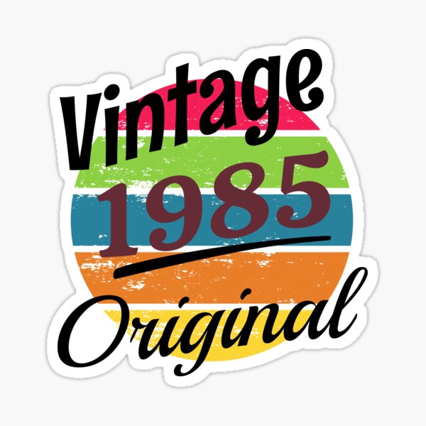 "vintage 1985 original" Sticker for Sale by dessin-art12 | Redbubble