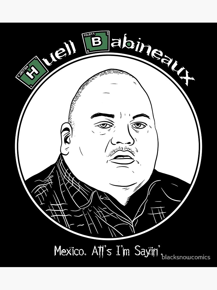 "Huell Babineaux - Breaking Bad" Poster for Sale by blacksnowcomics ...