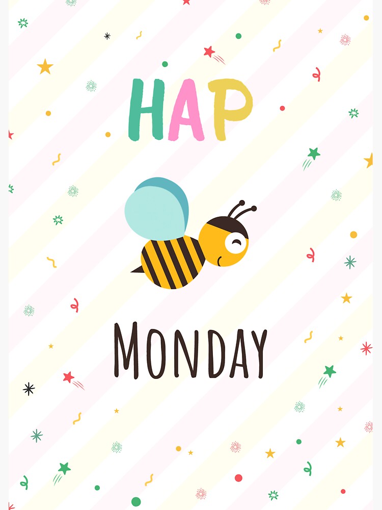 "Cheerful Bee — Happy Monday!" Sticker by superhappytime | Redbubble