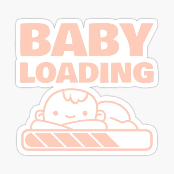 "Baby Loading" Sticker for Sale by MnaEmad | Redbubble