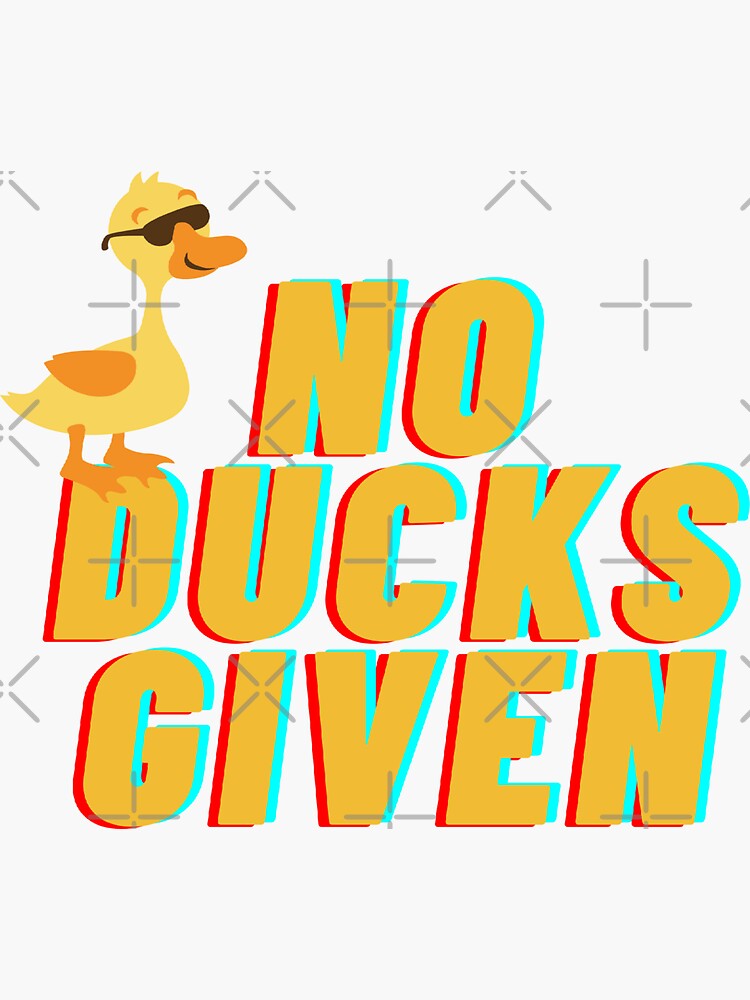 "No Ducks Given - Cute Duck With Glasses" Sticker for Sale by Avani01 ...