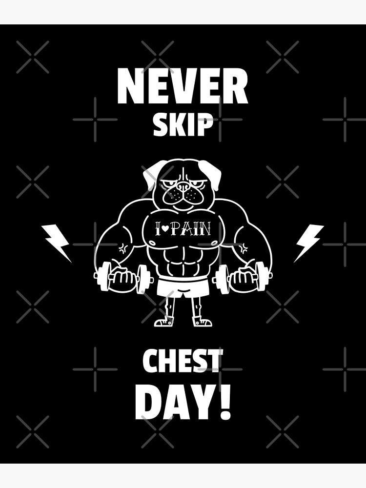 "Best Chest Workout never skip chest day" Poster for Sale by s1998ara ...