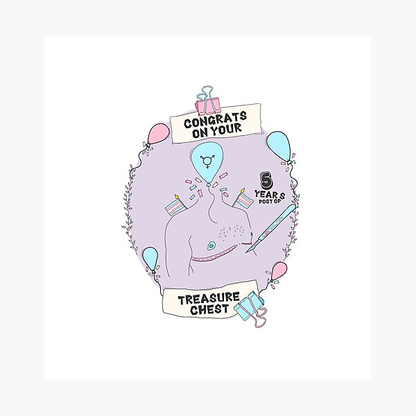 "Trans Top Surgery Celebration - 5 years Post-op " Photographic Print ...