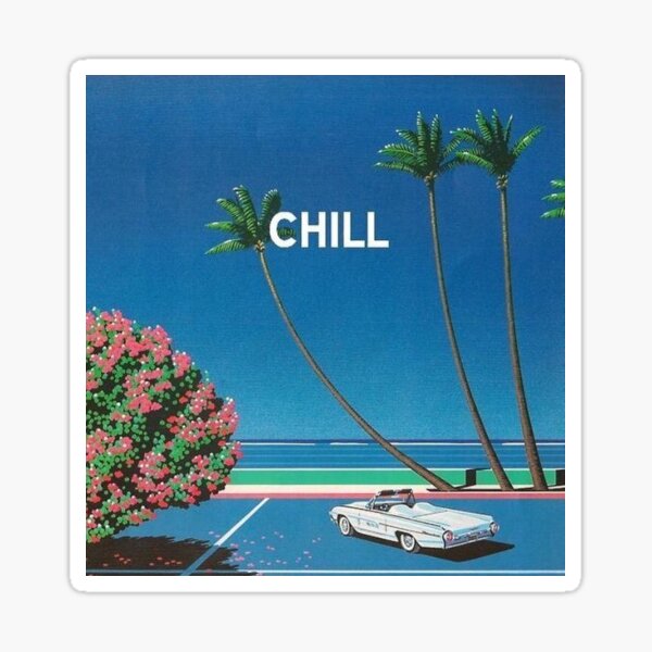 "CHILL" Sticker for Sale by nothots | Redbubble