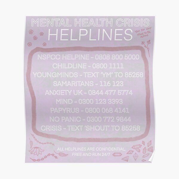 "Mental health crisis helplines UK" Poster for Sale by ailsaos | Redbubble