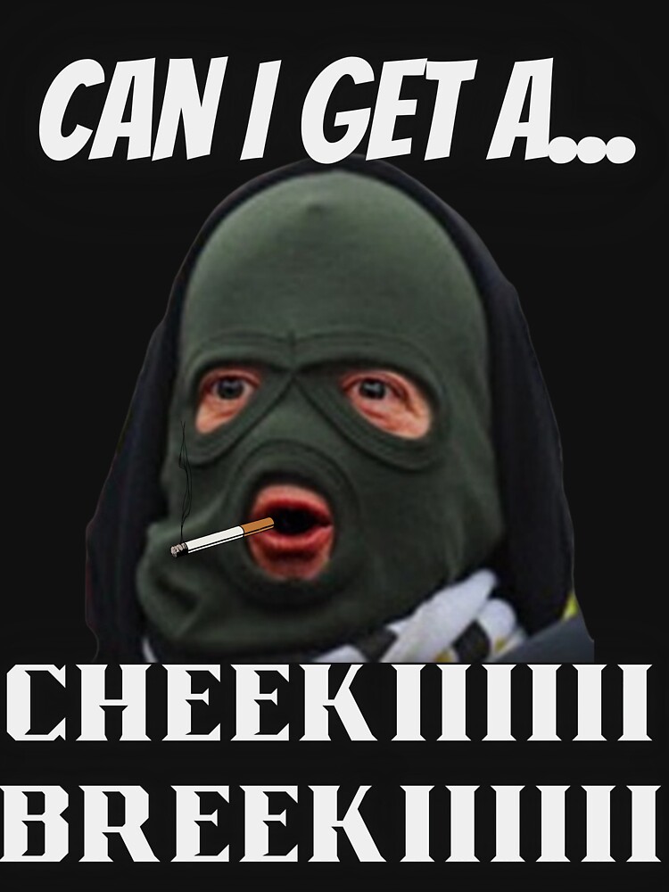 "Can I get a... CHEEKI BREEKI" T-shirt for Sale by DrazaSRB | Redbubble ...