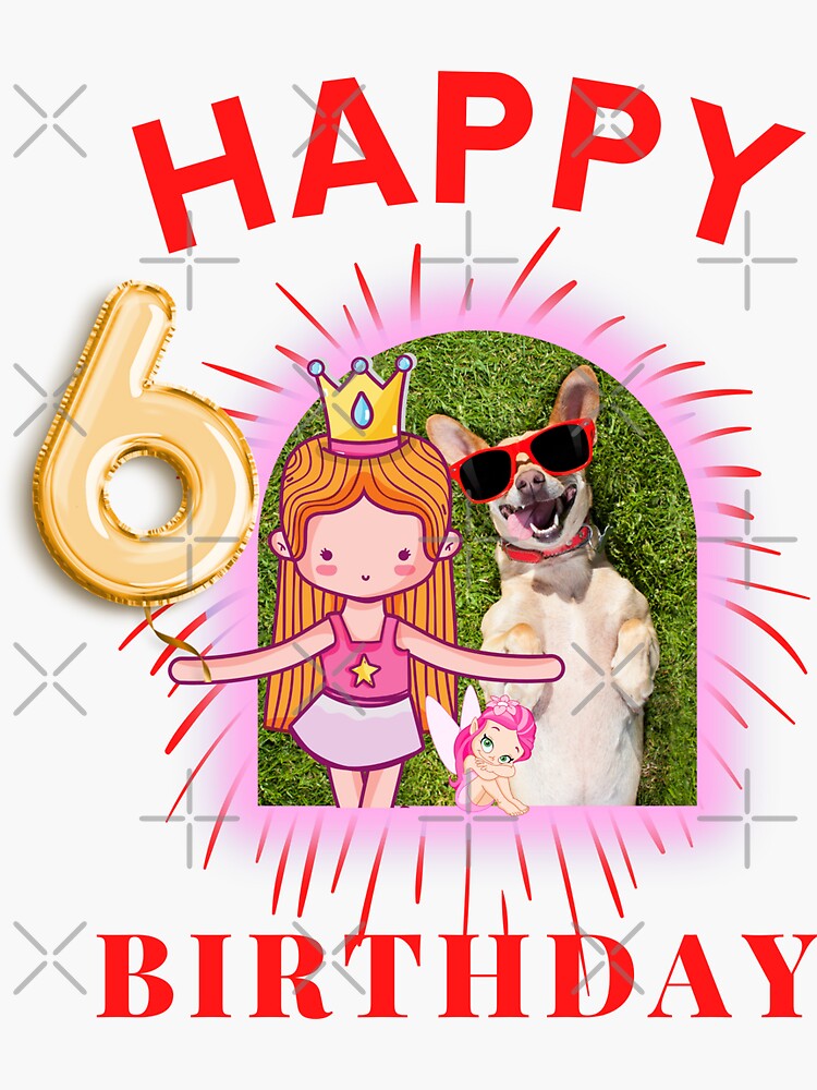 "6th birthday" Sticker for Sale by innalabwork | Redbubble