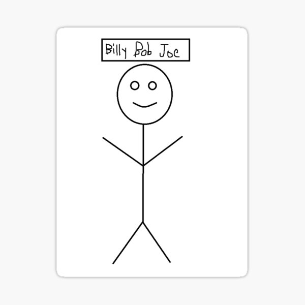 "Billy Bob Joe" Sticker for Sale by WisteriaCrafts | Redbubble