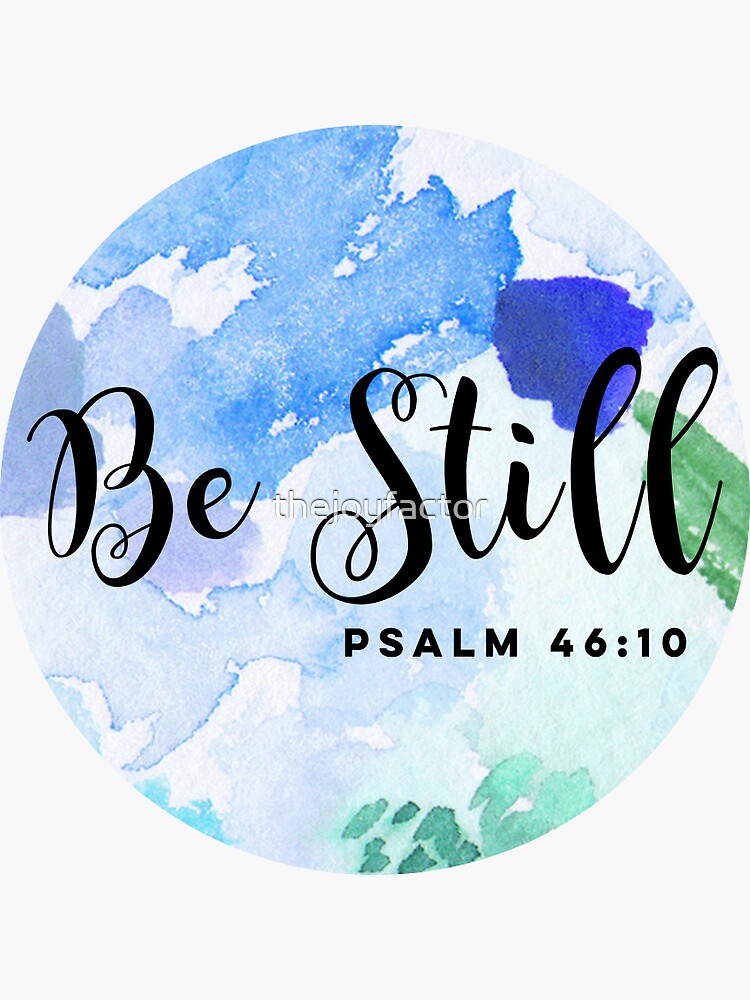 "Be Still | Blue" Sticker for Sale by thejoyfactor | Redbubble