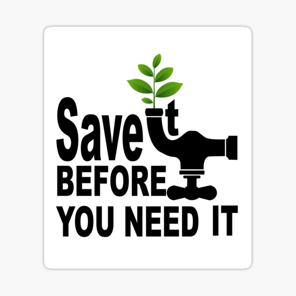 "Save it before you need it" Sticker for Sale by Concept-Hub | Redbubble