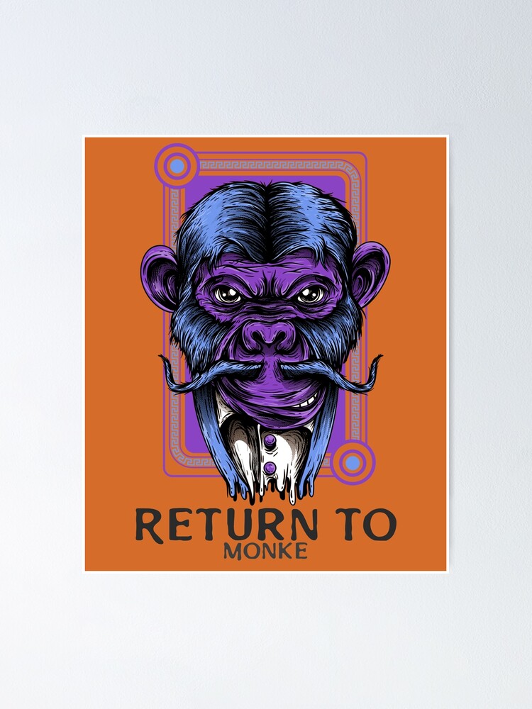 "Return to Monke" Poster for Sale by Meme-Machine-69 | Redbubble