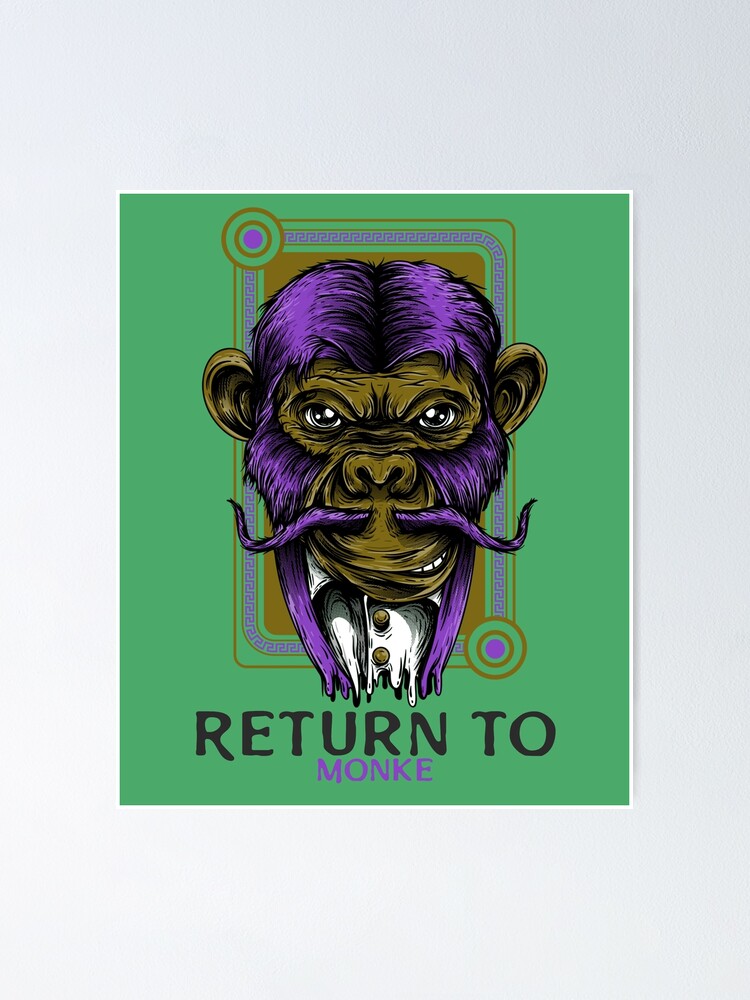 "Return to Monke" Poster for Sale by Meme-Machine-69 | Redbubble