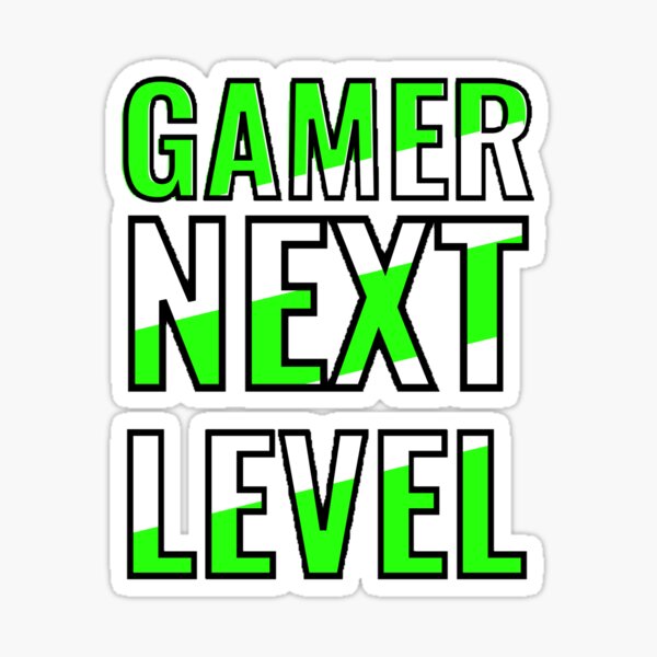 "Gamer next level" Sticker for Sale by T-ShirtIn85 | Redbubble