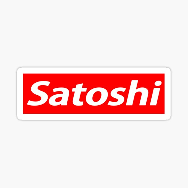 "SATOSHI " Sticker by GAIA-LV | Redbubble