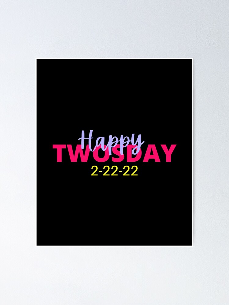 "Twosday 2022 Gif for Twos Day Teachers , Happy Twos Day 2-22-22 ...