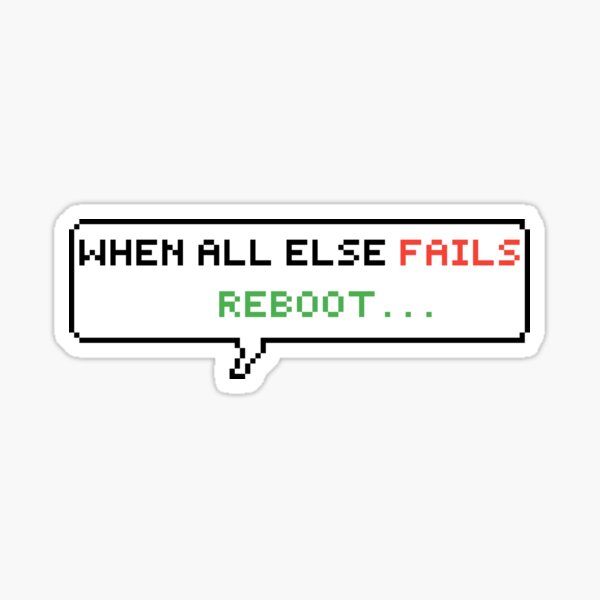 "When all else fails, reboot - Pink" Sticker for Sale by CelticTarot ...
