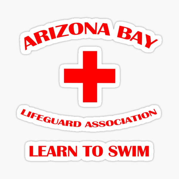 "ARIZONA BAY LIFEGUARD (LEARN TO SWIM) RED" Sticker for Sale by OTOA ...
