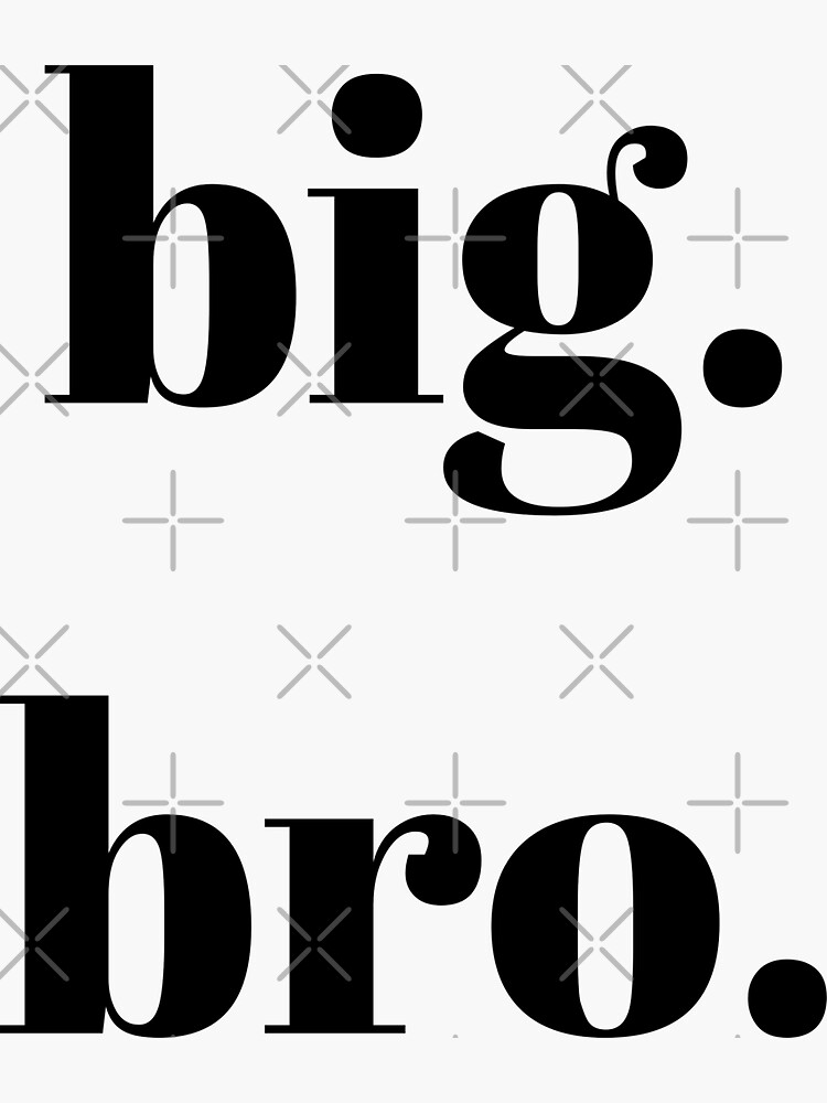 "Big Bro - Big Brother " Sticker by sgkrishna | Redbubble