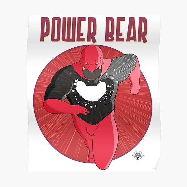 "Power Bear" Poster for Sale by majter | Redbubble