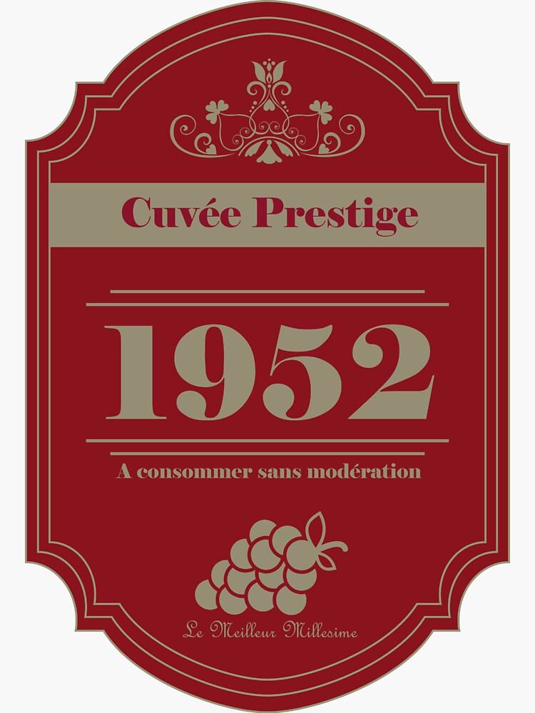 "T-SHIRT Birthday wine label 1952 gift" Sticker by YoanSartori | Redbubble