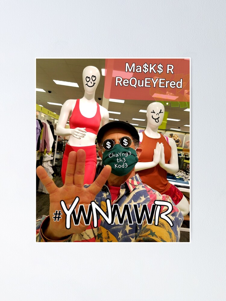"Mannequin Ma$K$ buy #YWNMWR" Poster for Sale by YaWNMoWeR | Redbubble